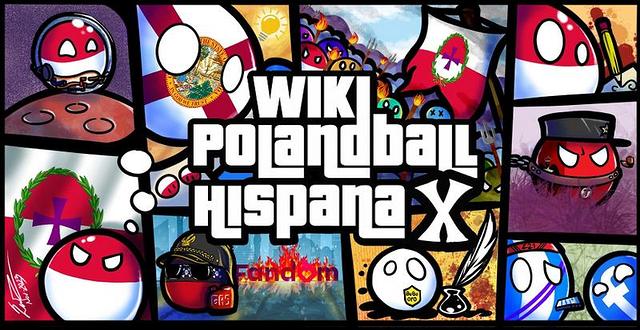 Wiki Polandball Hispana - El Recurso Principal sobre Contryballs En Línea